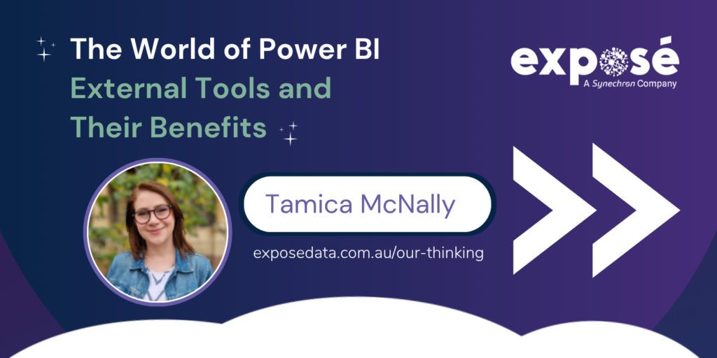 The World of Power BI External Tools and Their Benefits - exposé